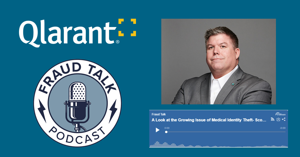 Qlarant VP Scott Ward Joins ACFE Fraud Talk Podcast - Qlarant